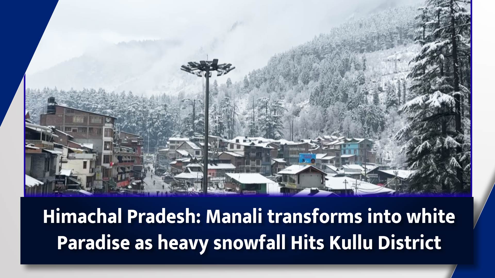 Himachal Pradesh: Manali transforms into white Paradise as heavy ...