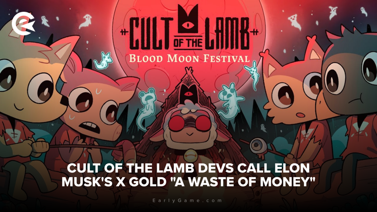 Cult of the Lamb Devs Called Elon Musk's X Gold Program "A Horrible ...