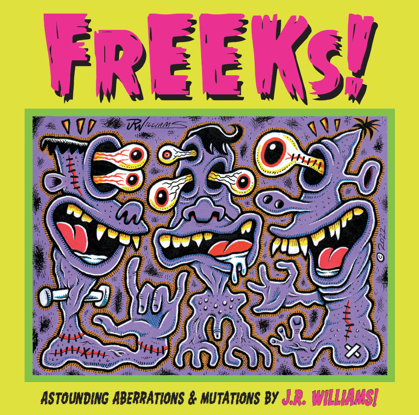 FrEEKs! is a book of wonderfully weird mutants and creatures by ...