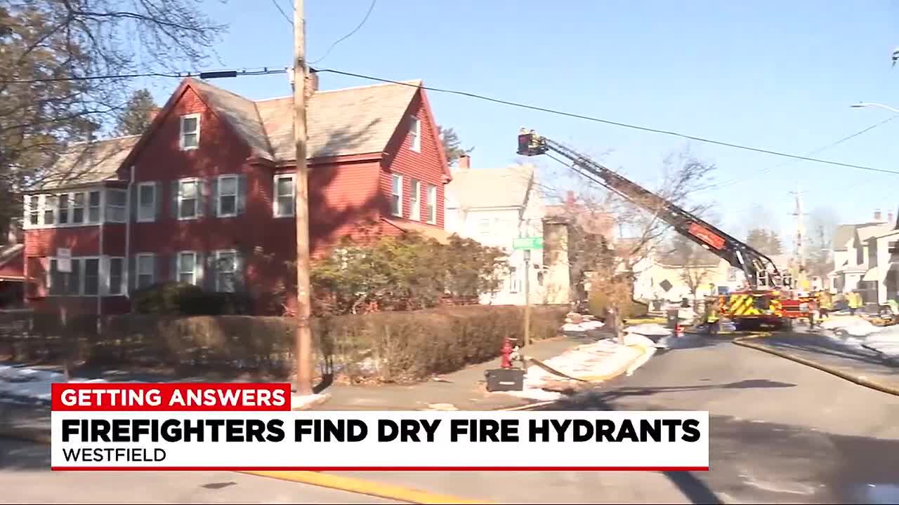 Getting Answers: Fire hydrants run dry during Westfield fire