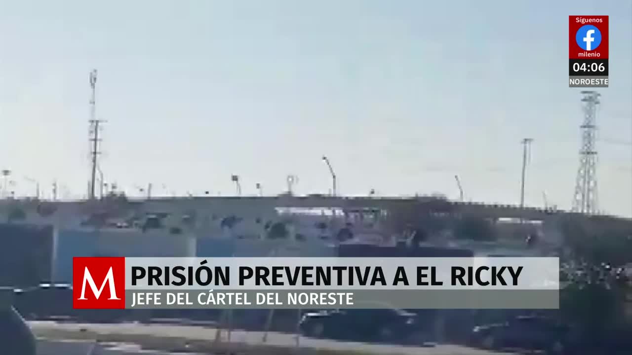 Dictan prisión preventiva contra 'El Ricky', jefe del Cártel del ...