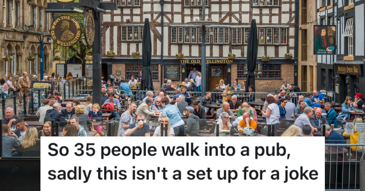 A Rude Customer Wanted Thirty-Five Orders In A Busy Pub, So This Worker ...