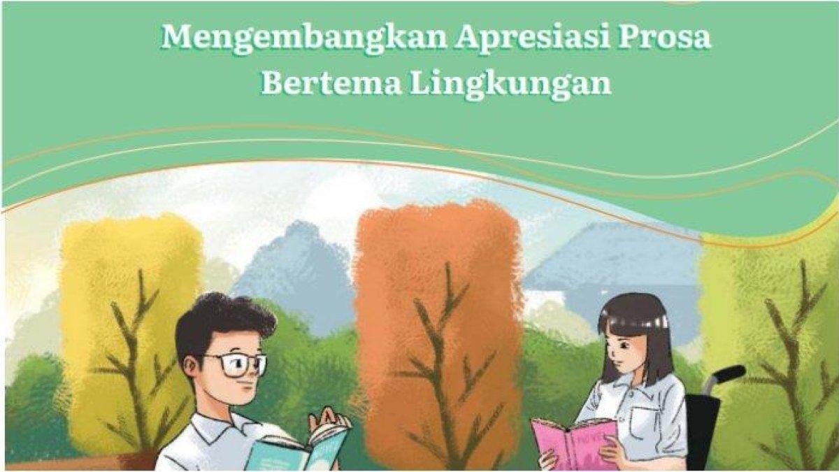 Materi Bab 6 Mengembangkan Apresiasi Prosa Tema Lingkungan,Bahasa ...