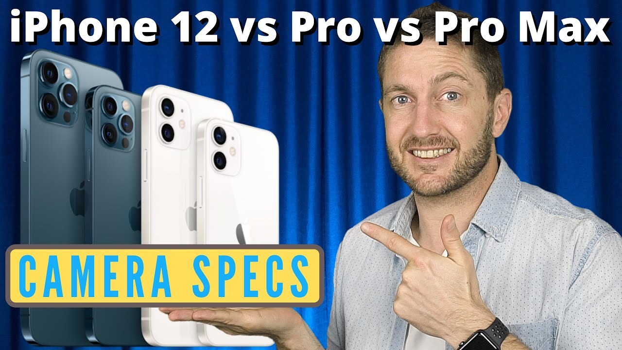 iPhone 12 Camera Comparison | Pro vs Pro Max vs 12 vs Mini | Specs ...