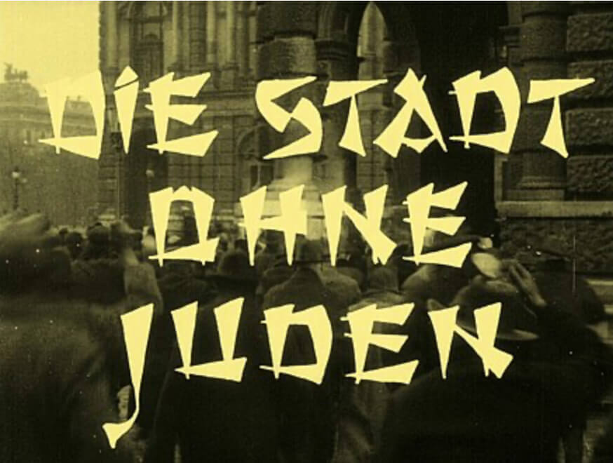 Why a 100-year-old film about a ‘City Without Jews’ seems disturbingly prescient today