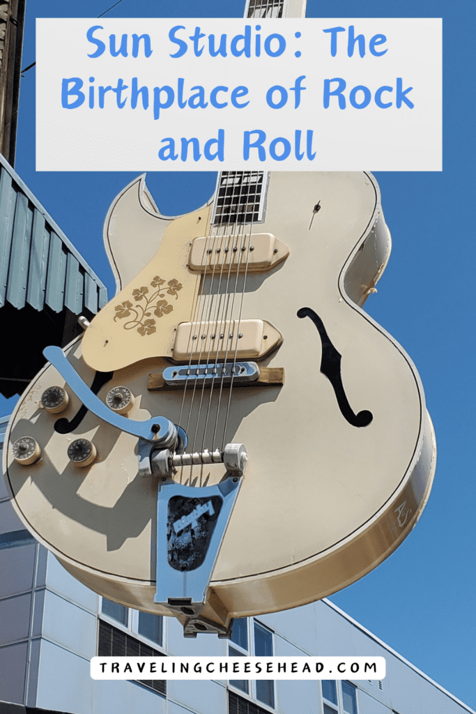 Sun Studio: The Birthplace of Rock and Roll