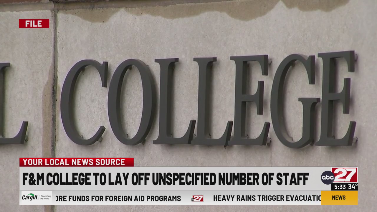 F&M College to lay off unspecified number of staff