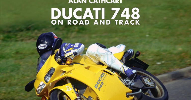 Alan Cathcart's Latest Book: Ducati 748 On Road and Track