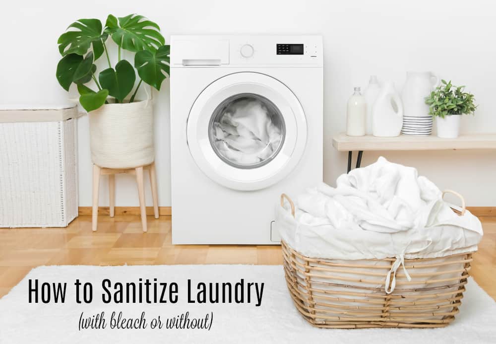 How to Sanitize Laundry (With Bleach or Without)