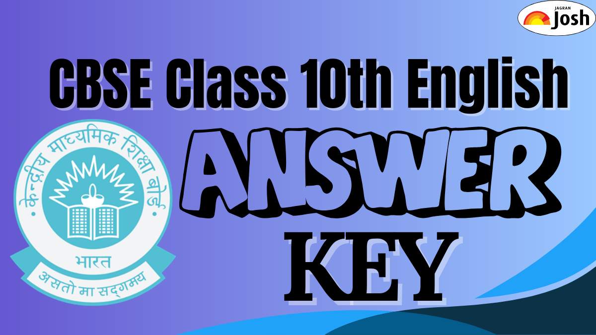 CBSE Class 10th English Answer Key 2025, Download PDF - All SETs