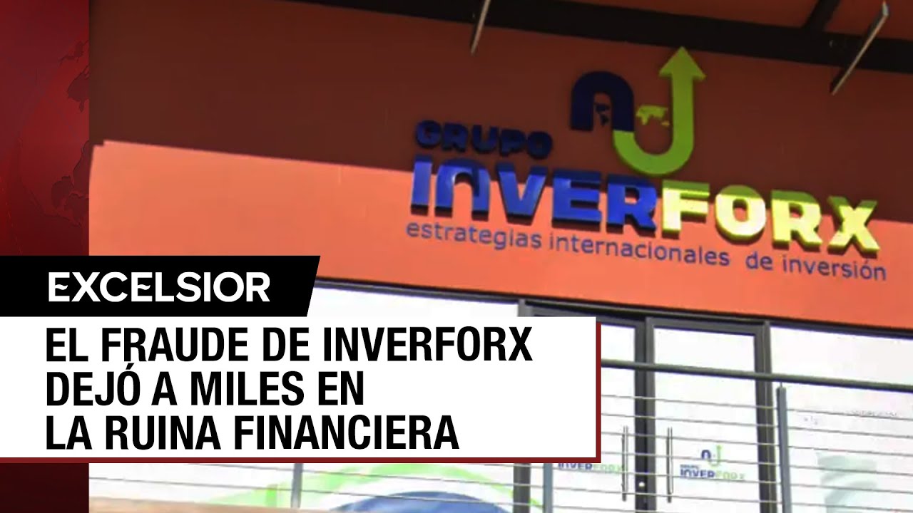 Inverforx: La megaestafa que se llevó el dinero de miles
