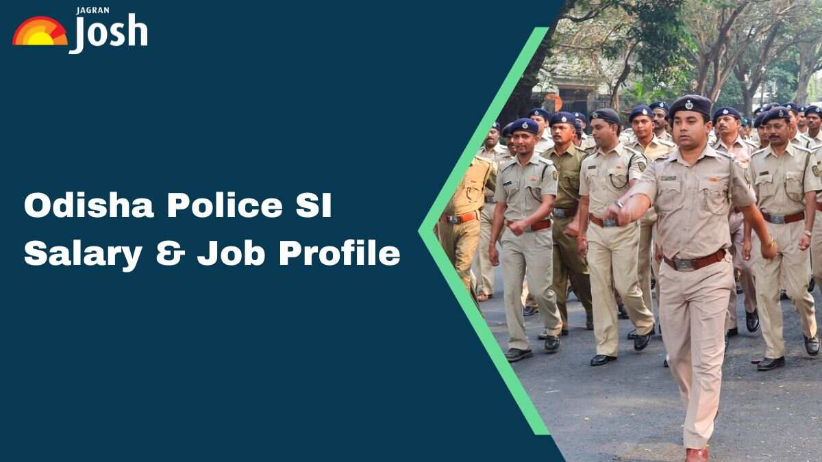 Odisha Police SI Salary 2025: Check Odisha Sub Inspector In-Hand Pay ...