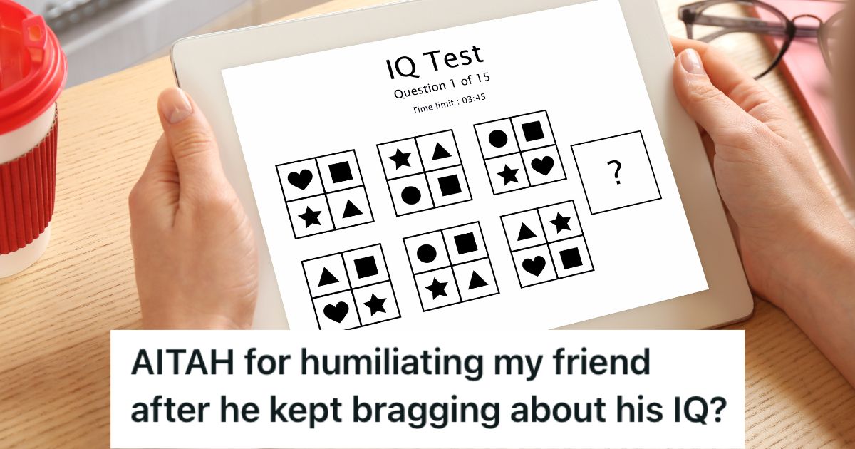 Man Kept Bragging About His High IQ Score From An Online Test, So His ...