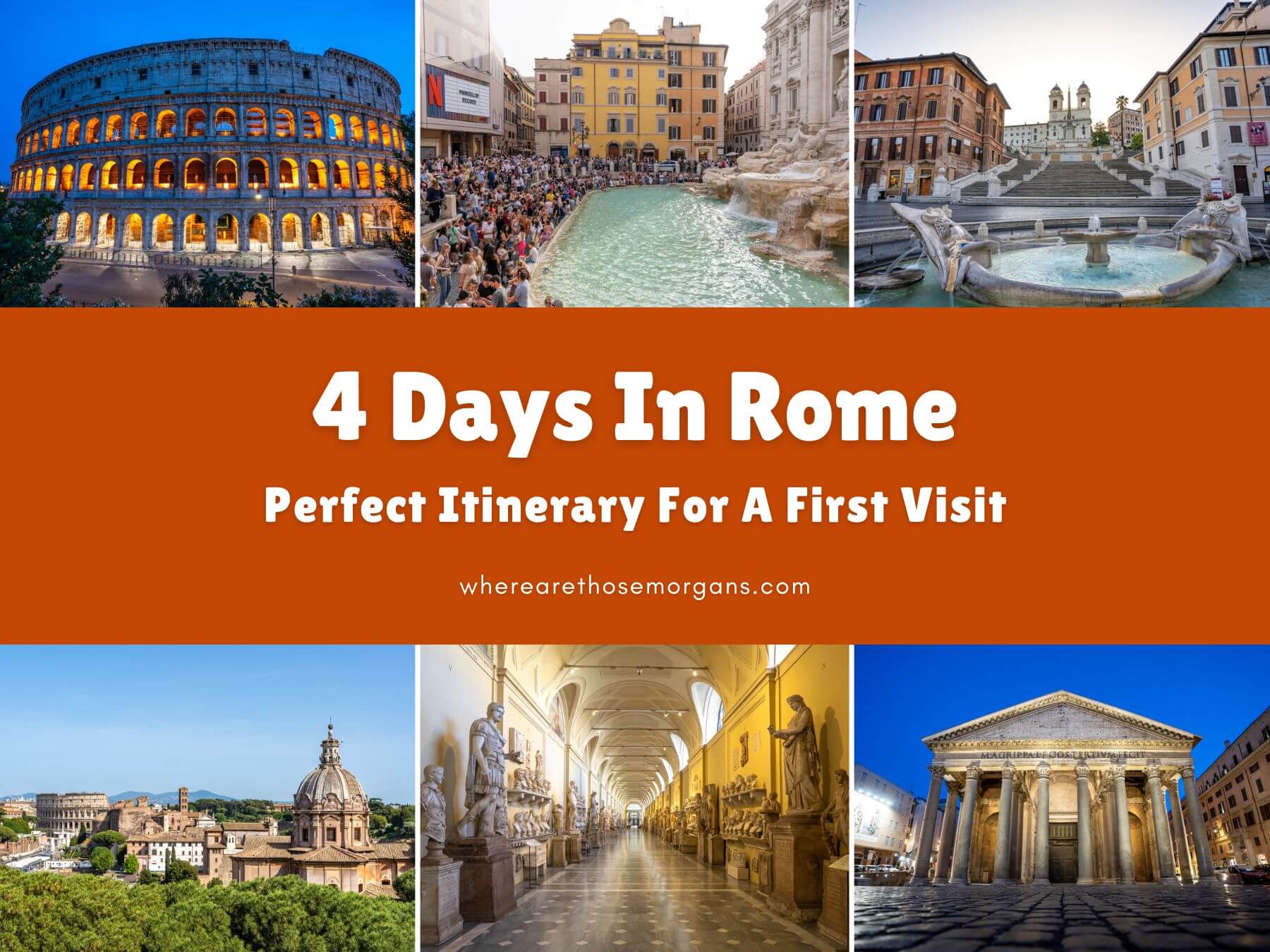 Exactly How To Spend 4 Days In Rome, Italy