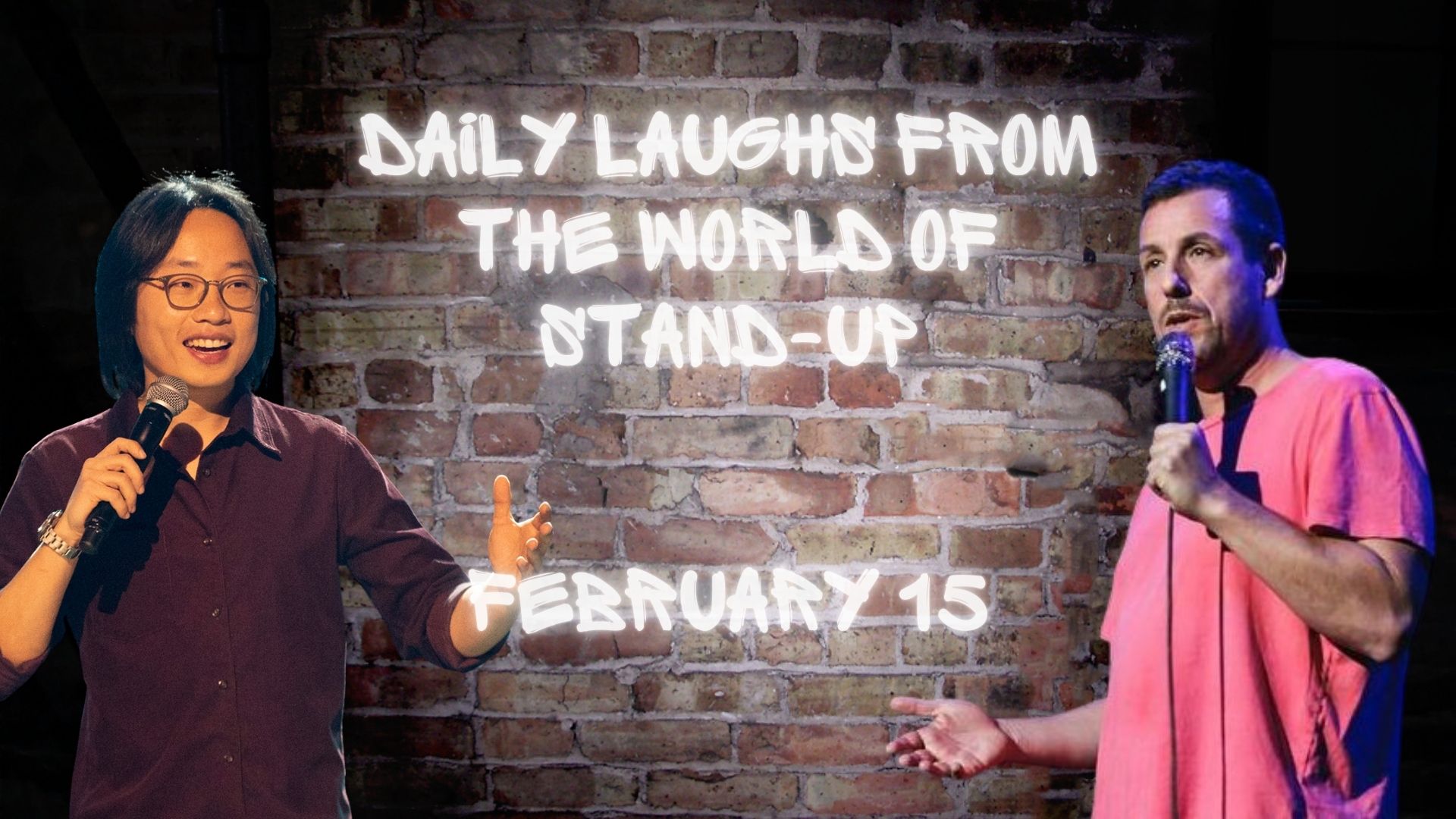 Daily Laughs From the World of Stand-up (2/15)