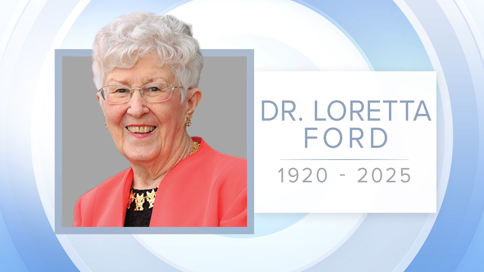 Dr. Loretta Ford, pioneer of nurse practitioners, dies at 104
