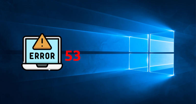 Cómo solucionar el error 53 en Windows 10: Guía completa