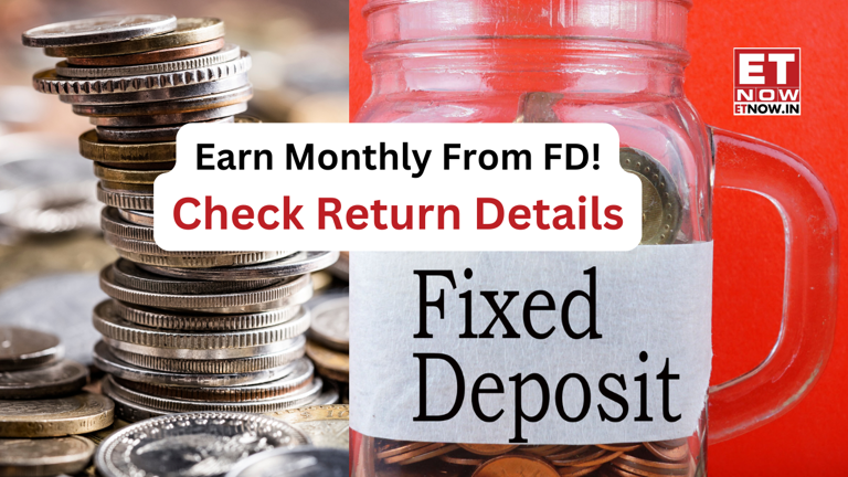 FD with monthly income option: Here's how to earn monthly income from ...