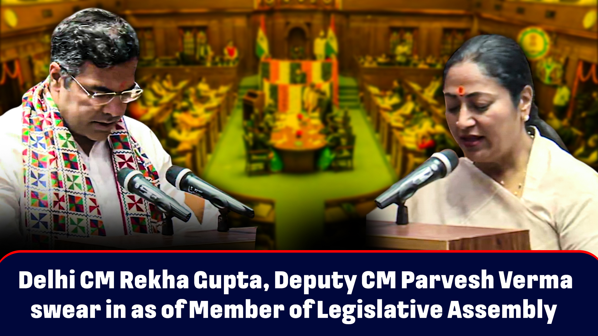 Delhi CM Rekha Gupta, Deputy CM PaRvesh Verma swear in as of Member of ...