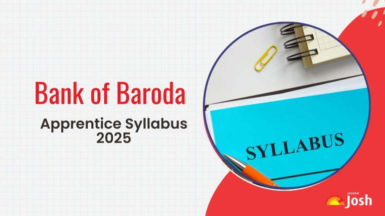 BoB Apprenticeship Syllabus 2025: Check Exam Pattern Subject Wise ...