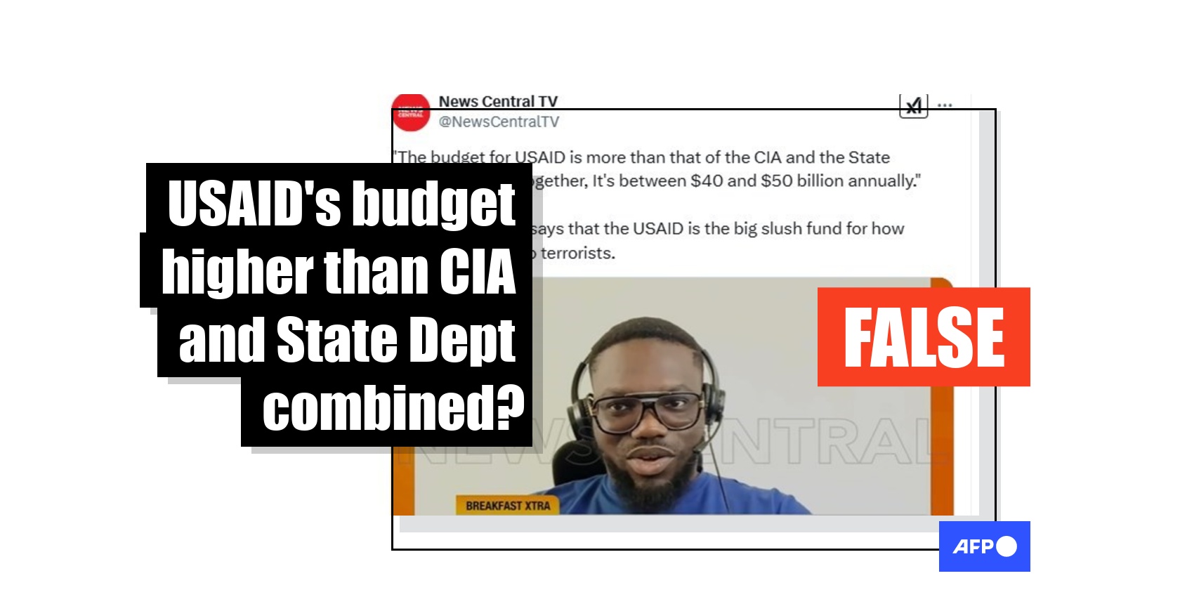 Nigerian journalist falsely claims USAID budget larger than CIA, State ...