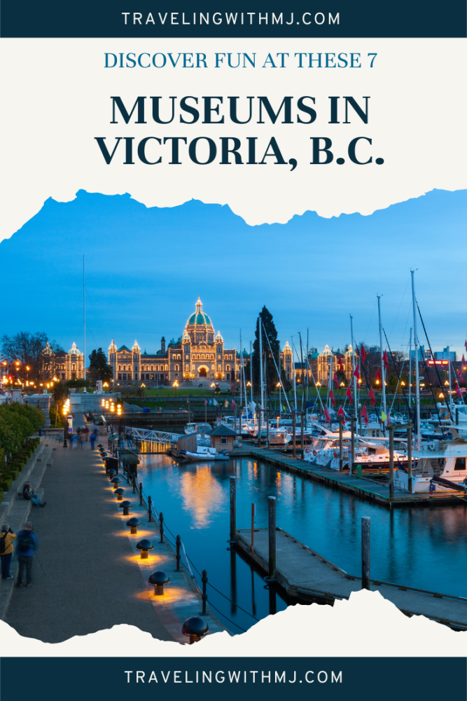 Discovery Fun at These 7 Museums in Victoria, British Columbia
