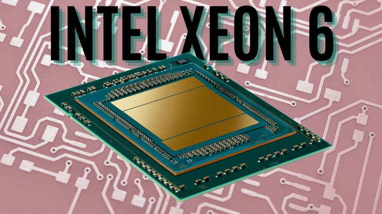 Intel Xeon 6 P-Core chips aim to outpace AMD and boost AI datacenter ...