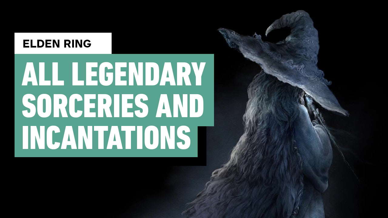 Elden Ring: How to Get Every Legendary Sorcery and Incantation (Trophy / Achievement Guide)