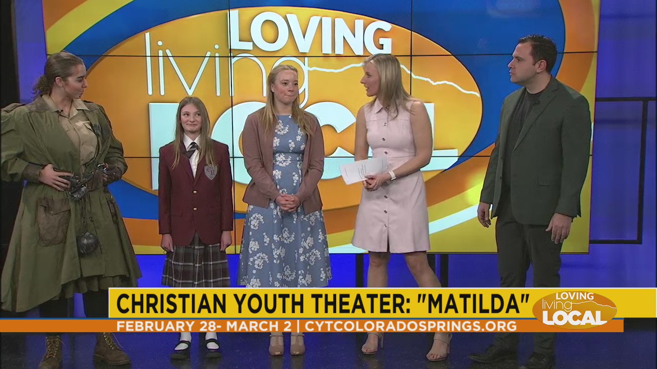 Christian Youth Theater (Matilda) - Loving Living Local