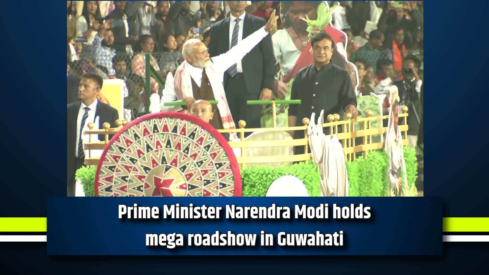 Prime Minister Narendra Modi holds mega roadshow in Guwahati