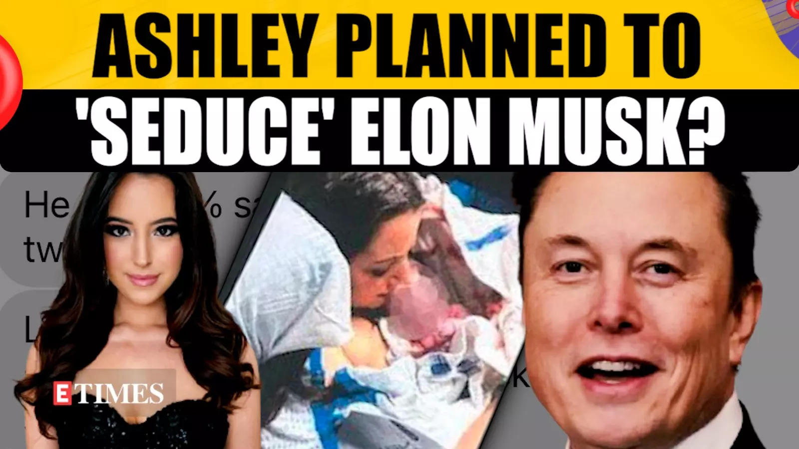 Elon Musk vs Ashley: Explosive ‘Baby Trap’ Texts Shake The Internet