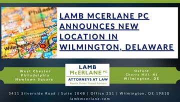 Lamb McErlane PC Further Expands with New Location in Wilmington