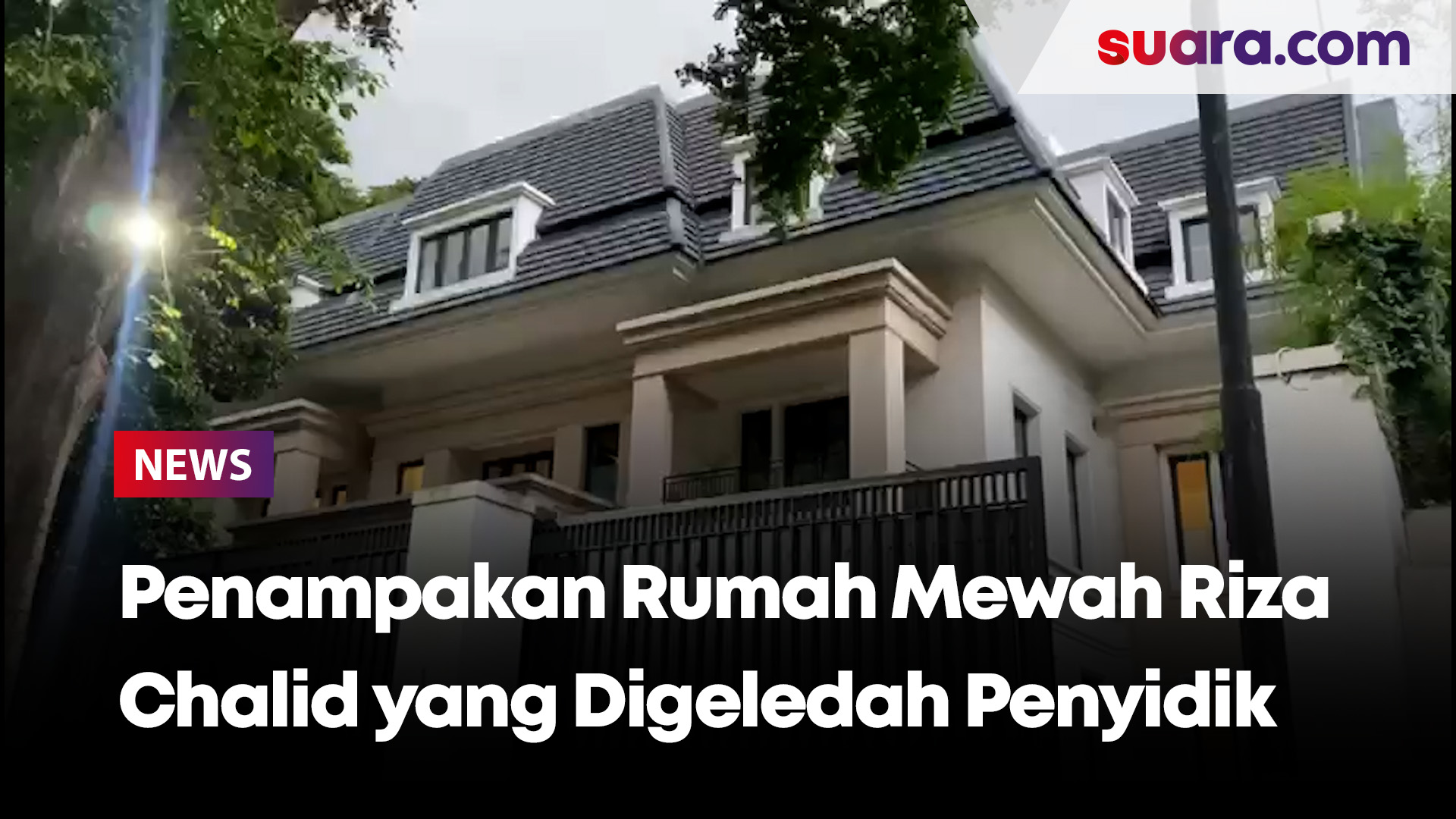 Ini Penampakan Rumah Mewah Riza Chalid yang Digeledah Penyidik Kejagung