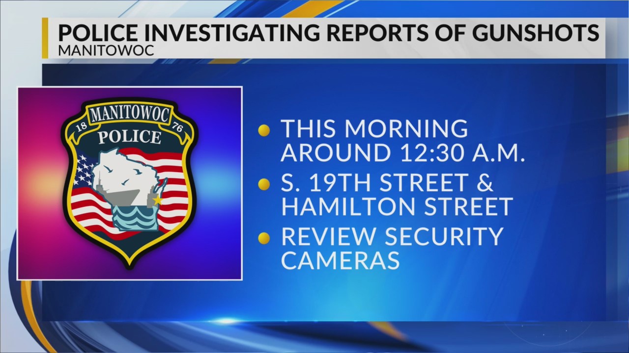 Manitowoc Police Department searching for suspect(s) following reports ...