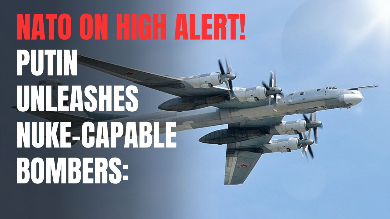 Putin Unleashes Nuke-Capable Bombers—NATO on High Alert!