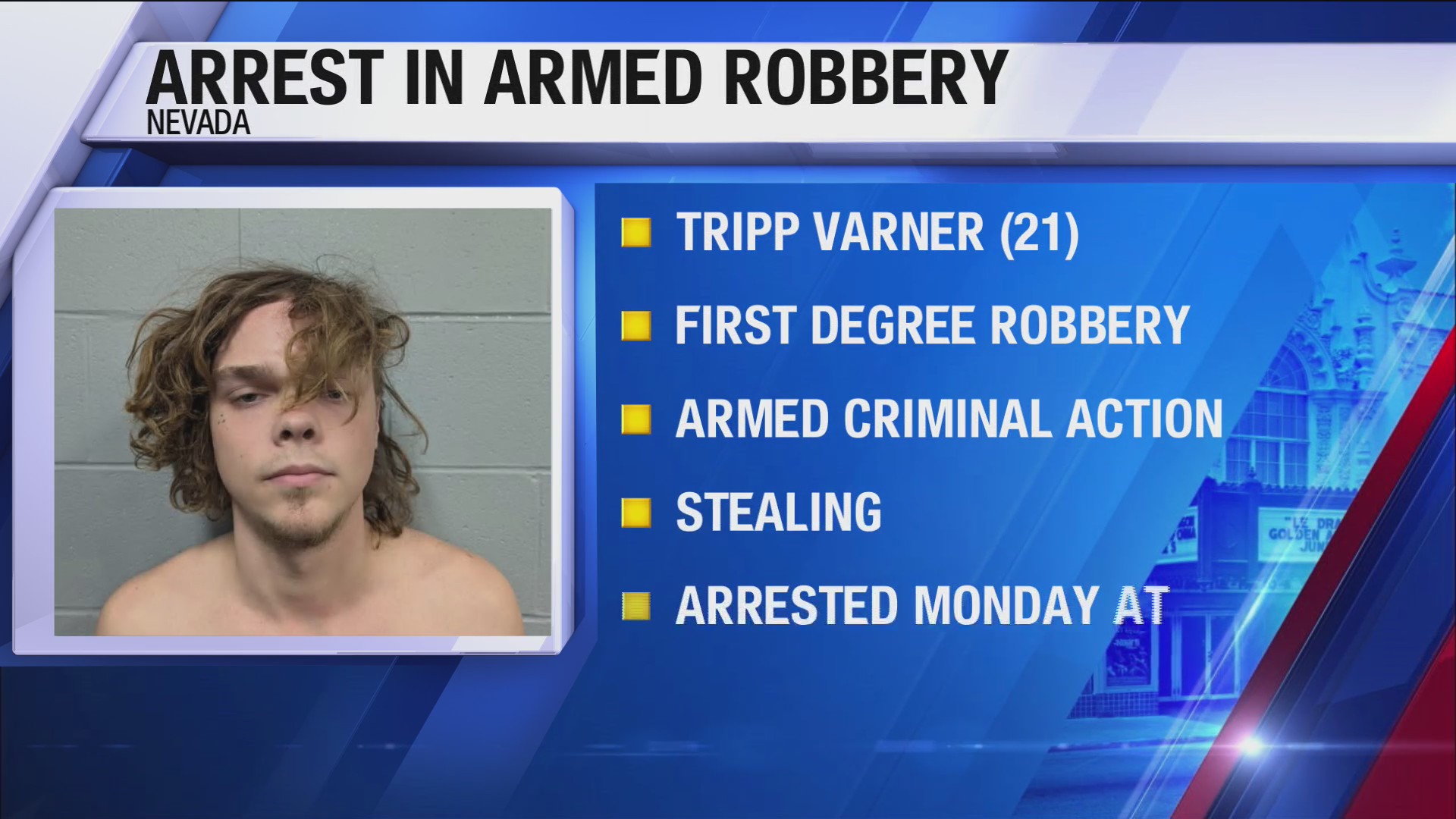 Arrest in armed robbery - Tripp Varner