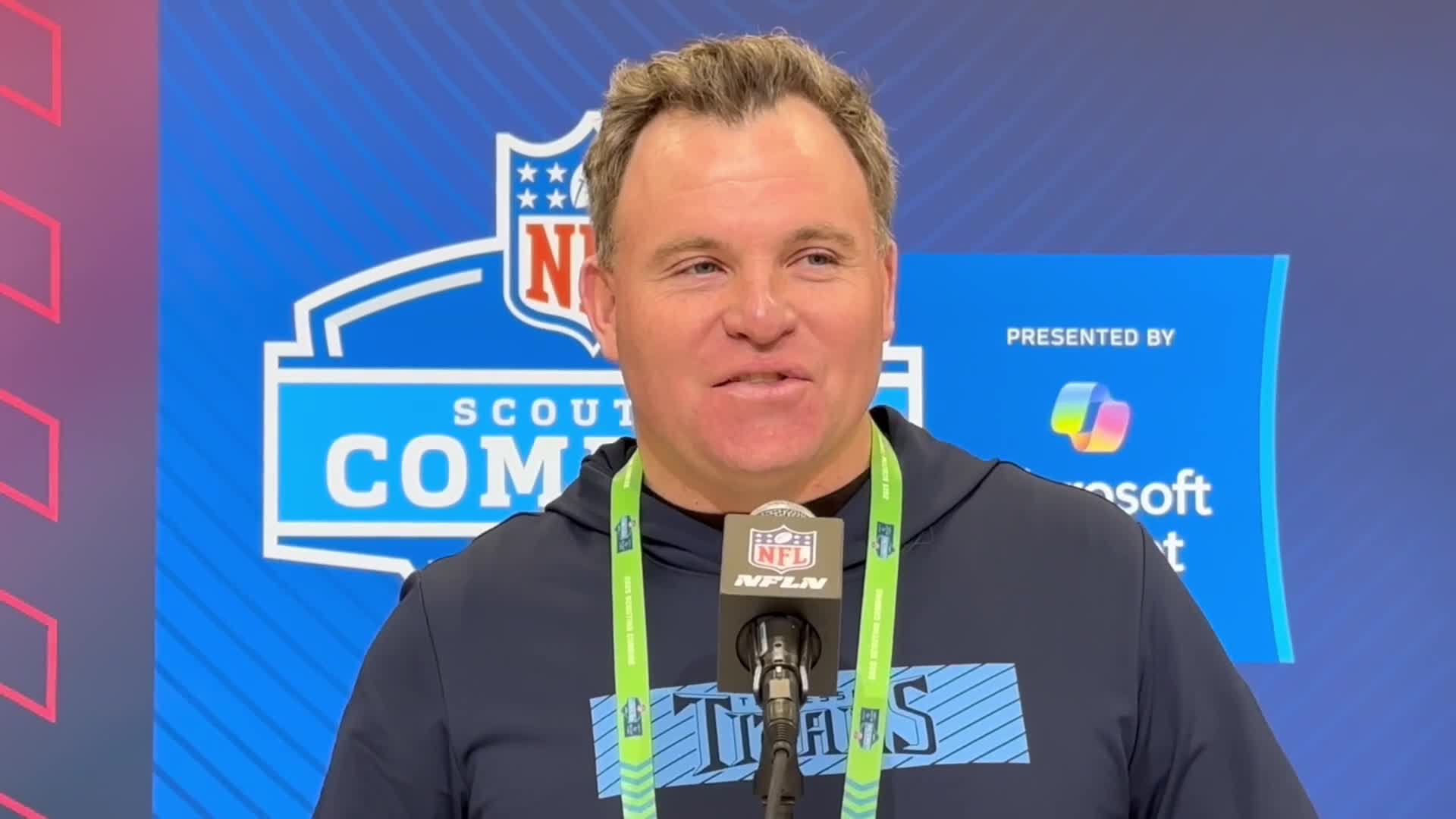 Titans GM Mike Borgonzi on what the team is looking for come April ...