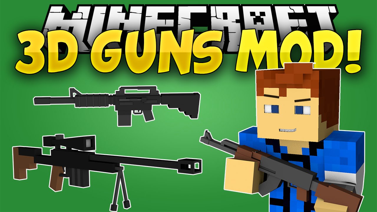 Minecraft Mods: 3D Guns Mod - GUNS IN MINECRAFT! [Snipers and Shotguns ...