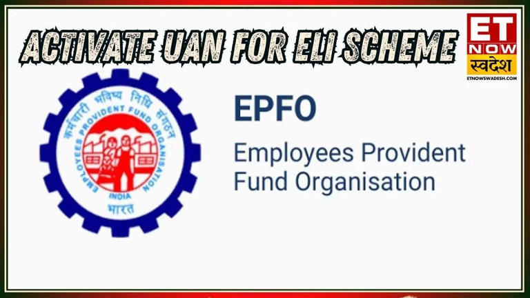 EPFO ELI Scheme Deadline: कब तक है अपडेट का मौका? जानें UAN Activation का आसान तरीका