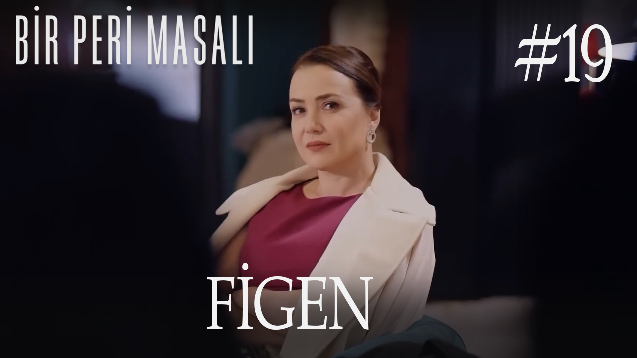 Figen Sahneleri #19
