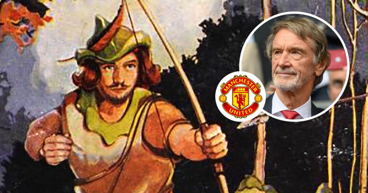 Man Utd: Ratcliffe slammed over ‘totally embarrassing Robin Hood ...