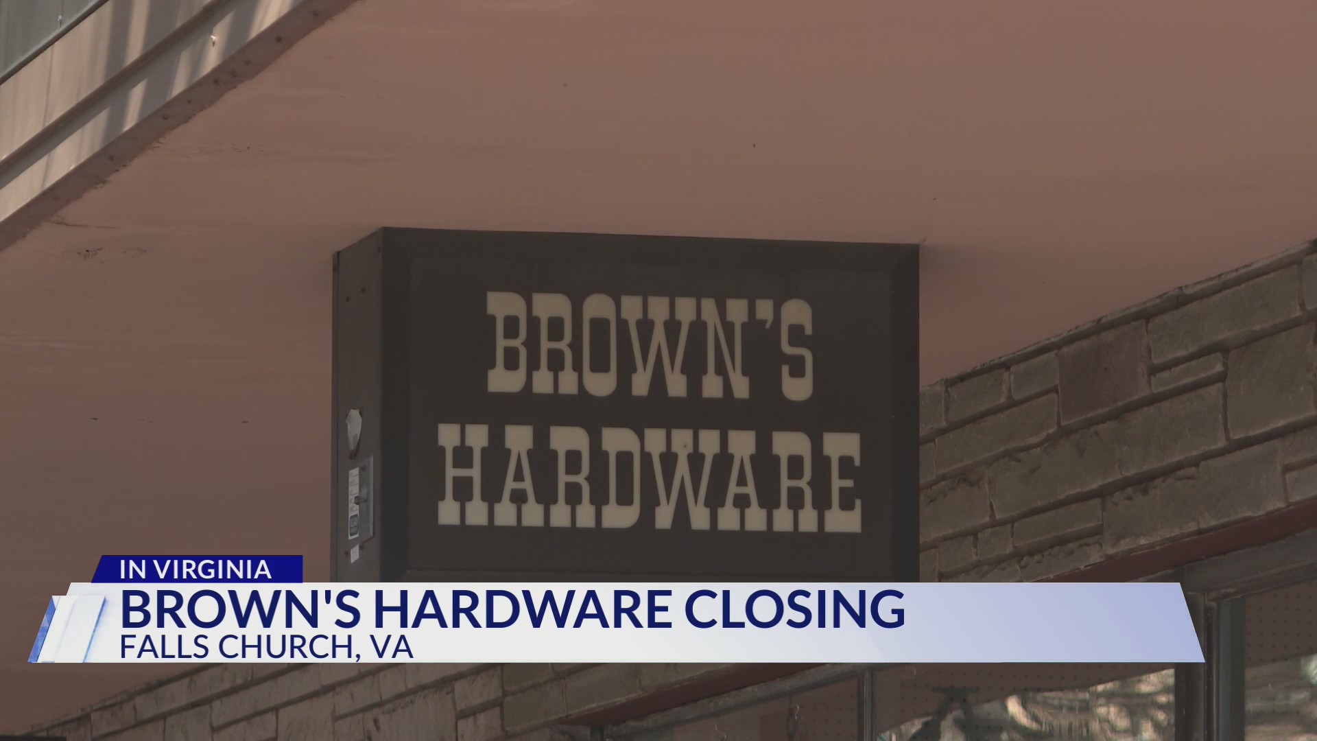 Brown's Hardware in Falls Church set to close its doors after 142 years ...
