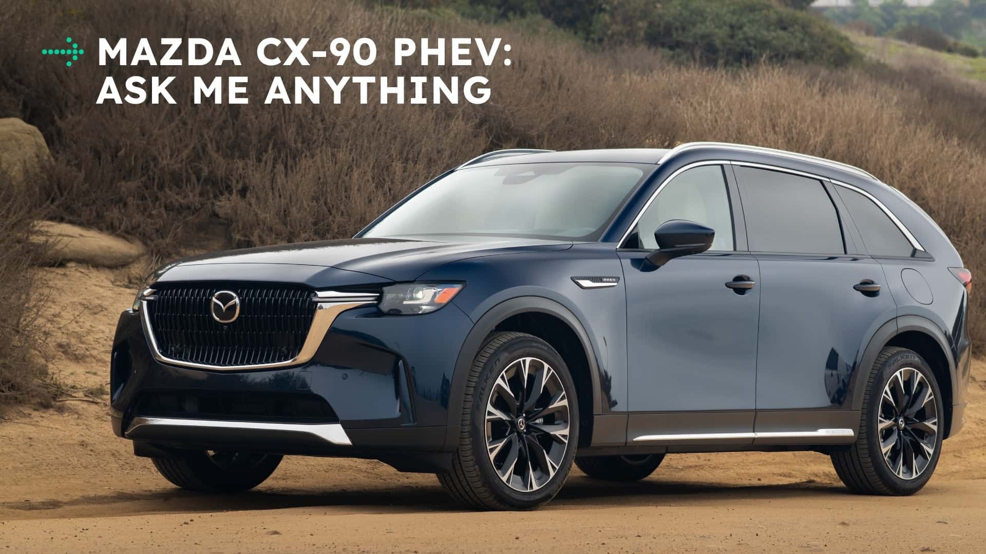 Mazda CX-90 Plug-In Hybrid: We're Driving One, What Do You Want To Know?