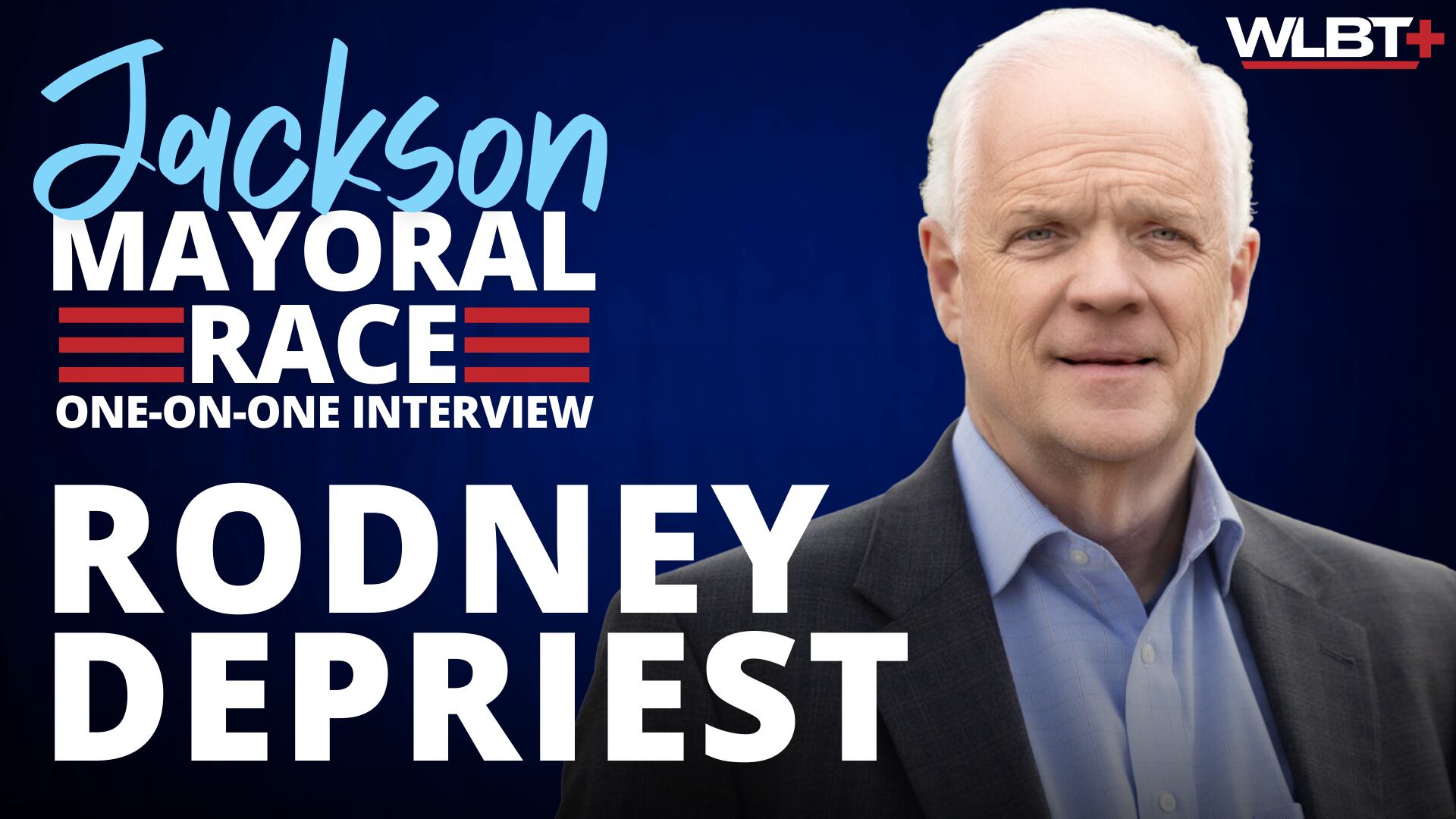 Jackson Mayoral Candidate Interview - Rodney DePriest