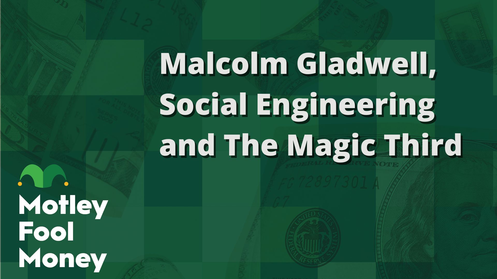 Malcolm Gladwell, Social Engineering, and the Magic Third