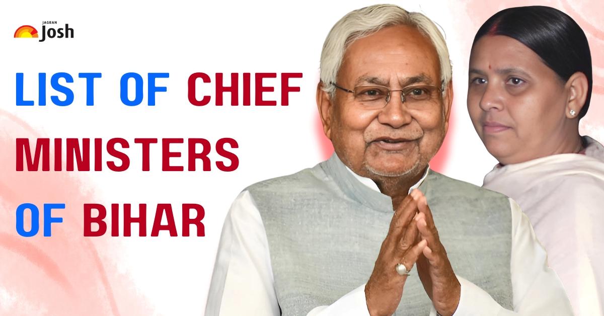 List of all Chief Ministers of Bihar (1947-2025)