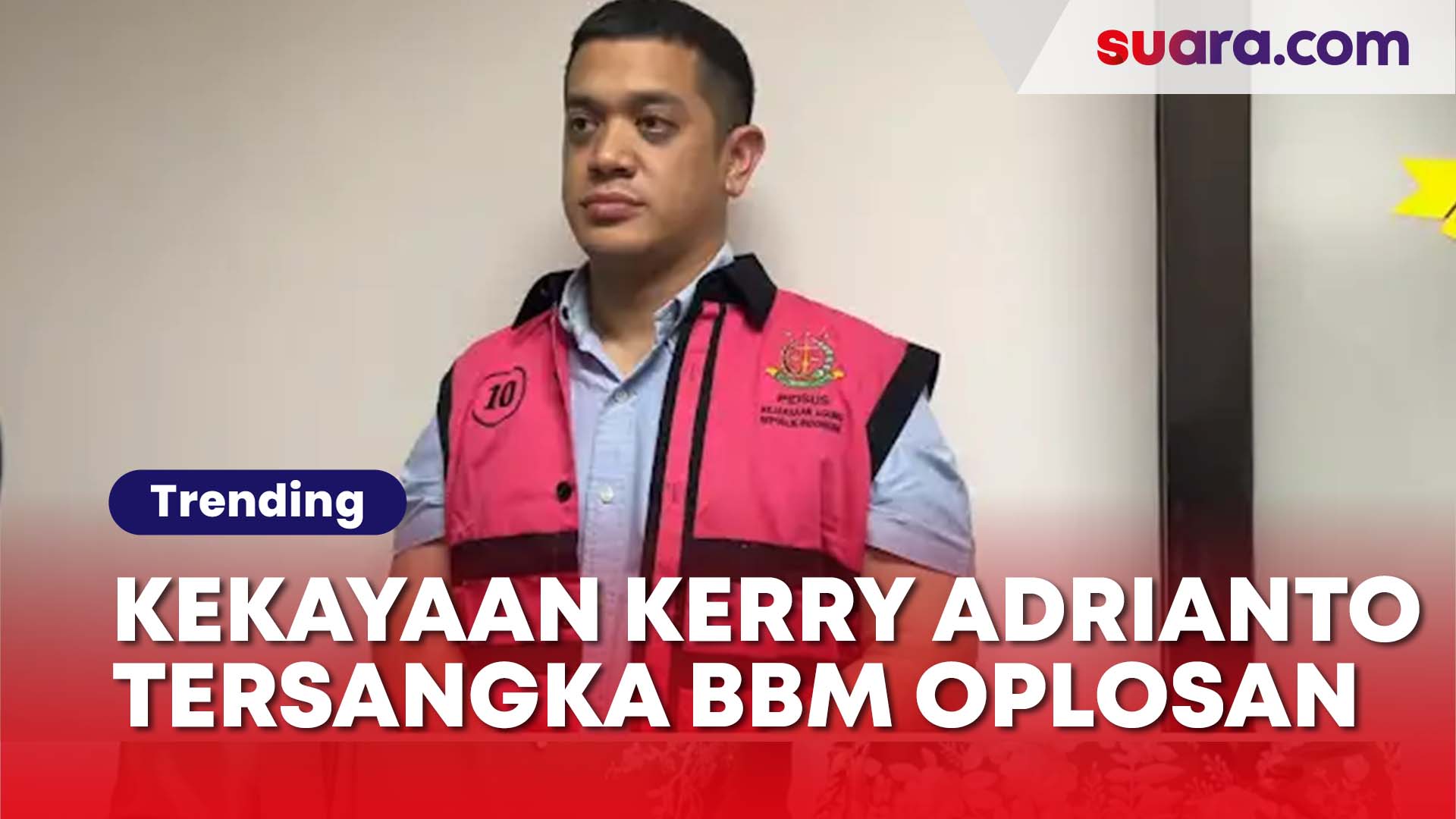 Kekayaan Kerry Adrianto Riza, Anak Juragan Minyak Tersangka Korupsi ...