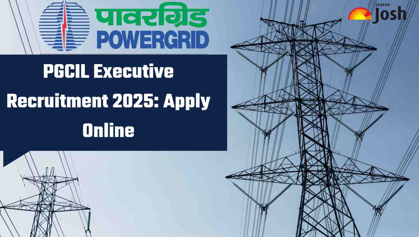 PGCIL Executive Recruitment 2025 Notification Out for 115 Vacancies ...