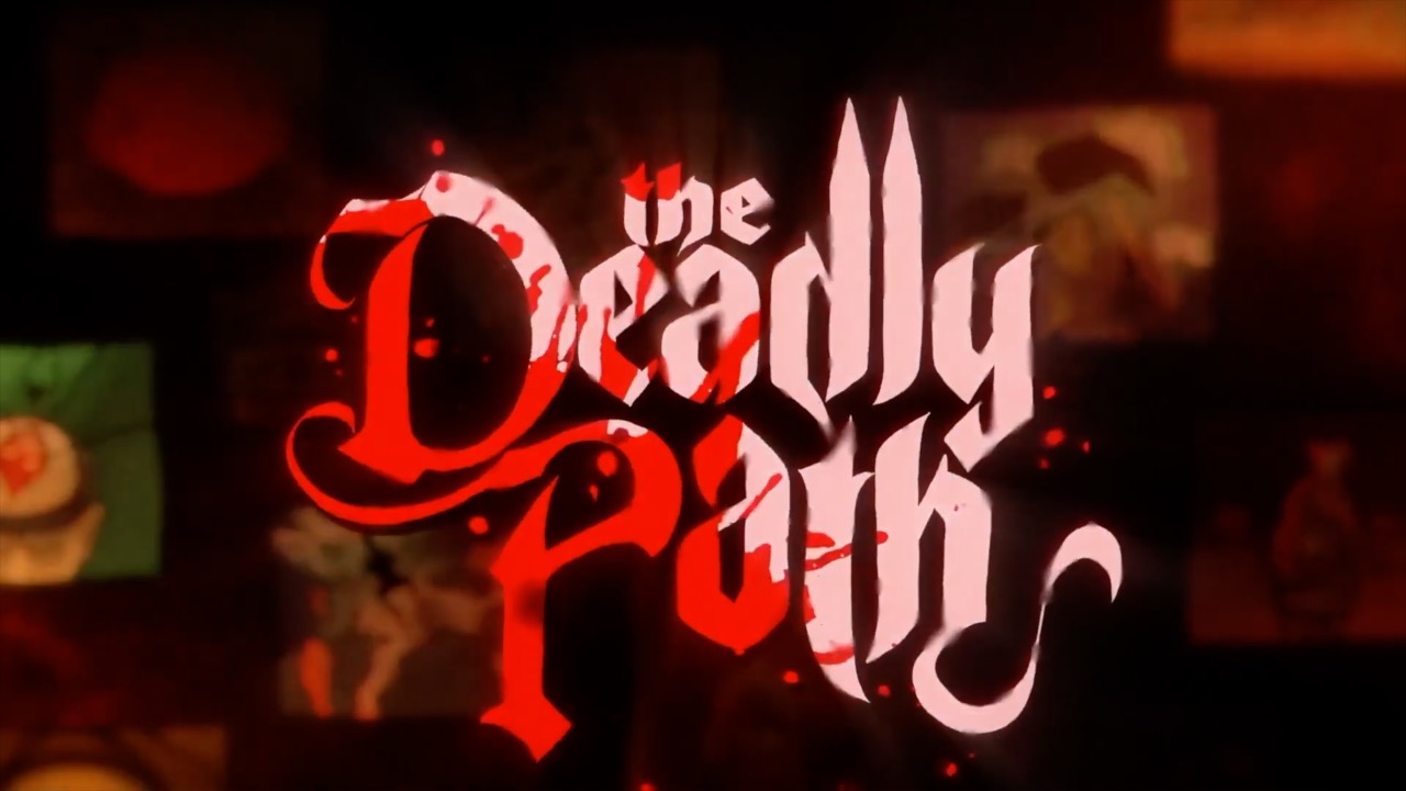 The Deadly Path Official Release Date Trailer
