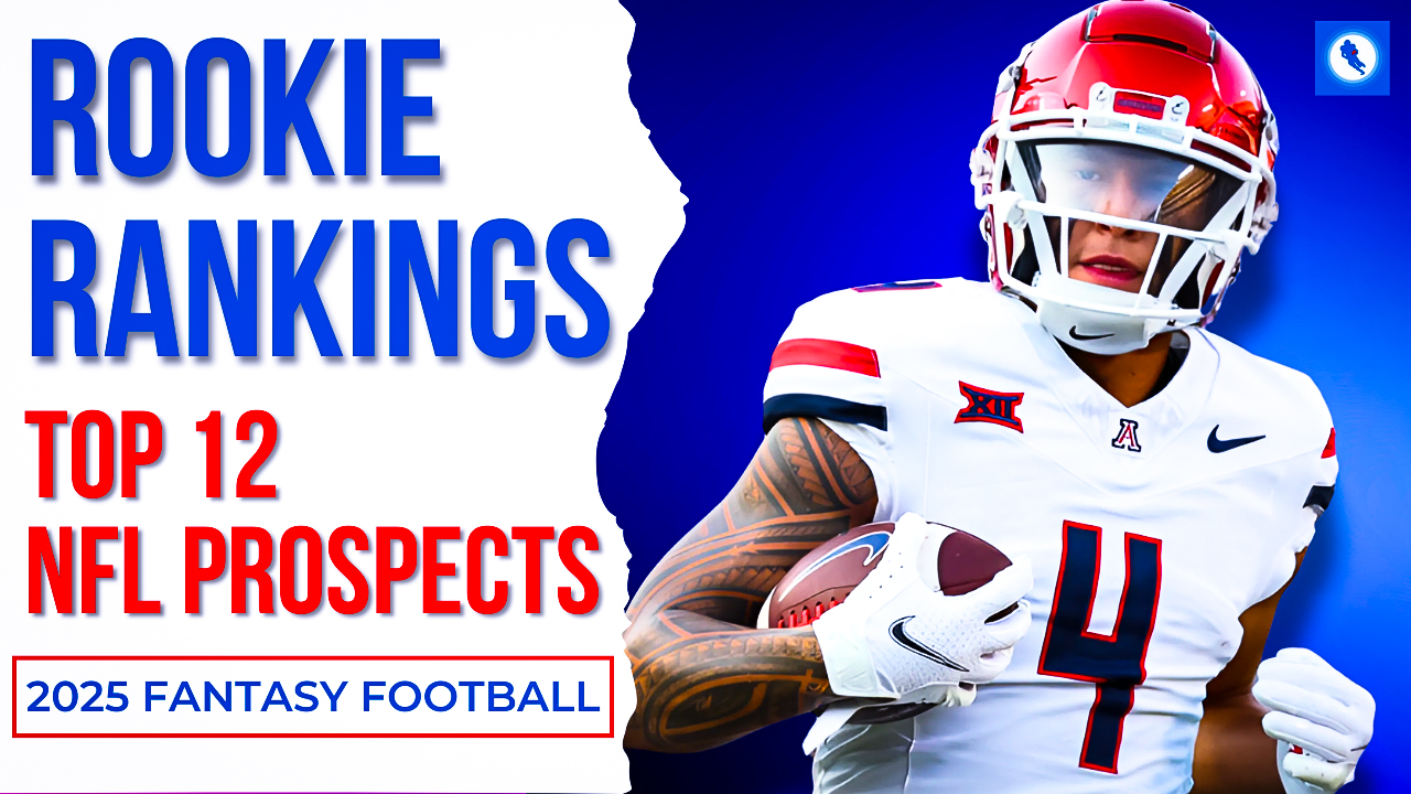 2025 Fantasy Football Rookie Rankings - Who Are The Top NFL Rookies In ...